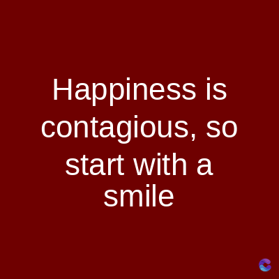 Smiling Is Contagious Quotes Smile It's Contagious